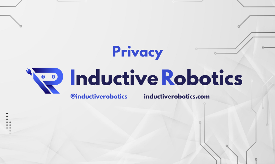 Privacy | Inductive Robotics
